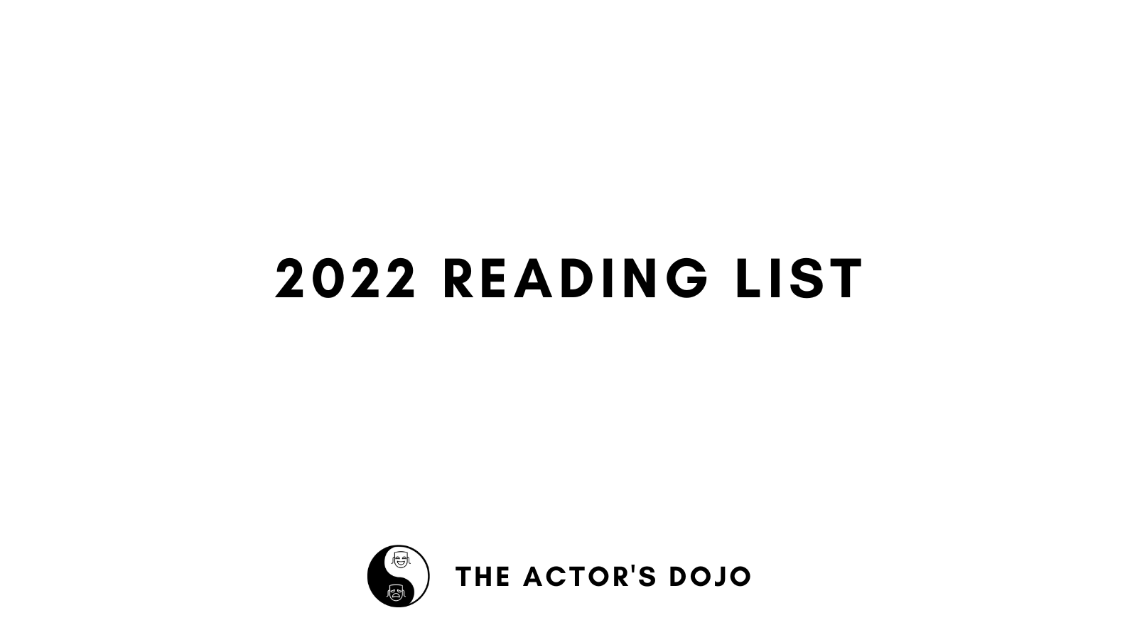 2022 Reading List | The Actor's Dojo