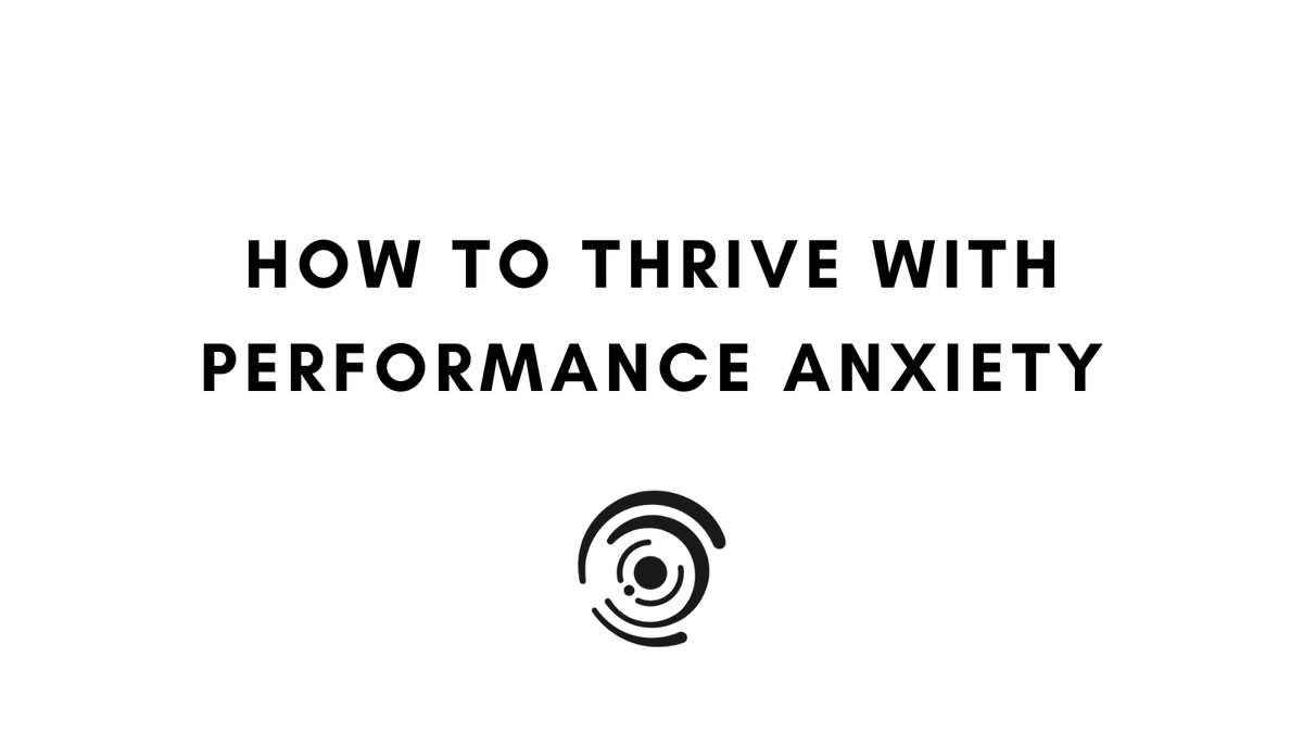 How to Thrive with Performance Anxiety | The Actor's Dojo