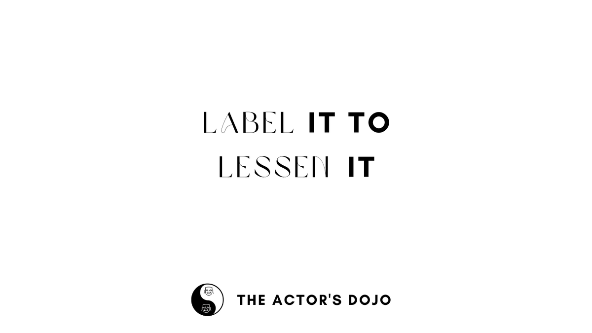 Label It to Lessen It | The Actor's Dojo